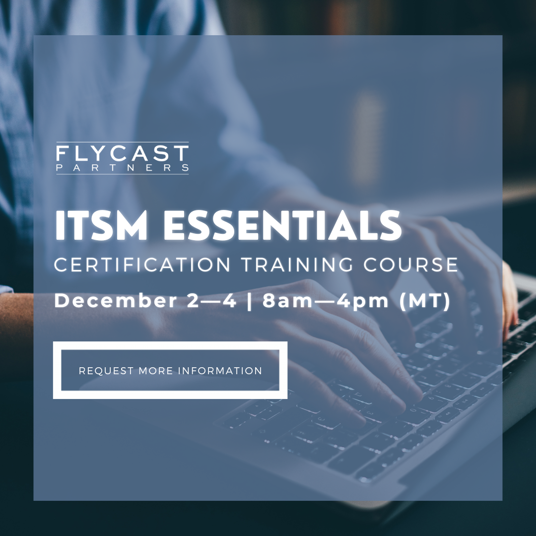 Register Now: ITSM Essentials Certification Training Course - December 2-4