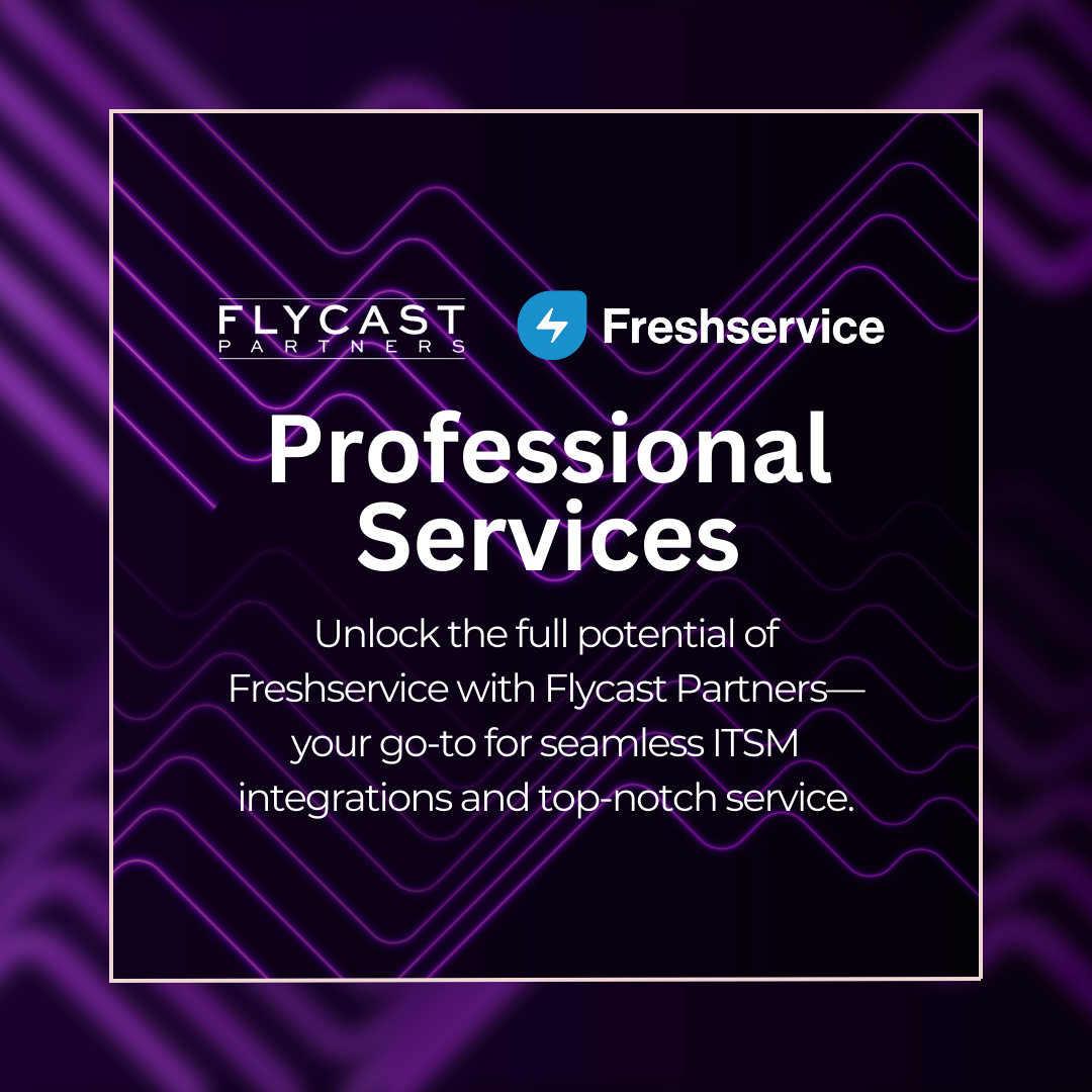 Freshworks Freshservice ITSM Implementations and Integrations