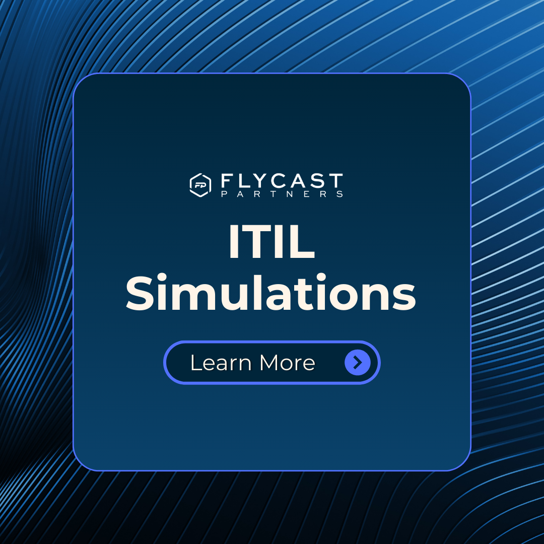 Flycast Partners ITIL Simulation